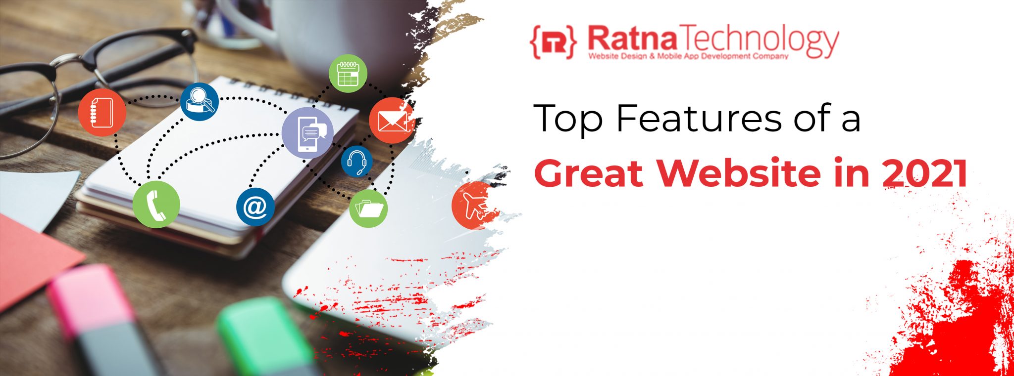 Top Features of a Great Website in 2021 presented by ratna technology